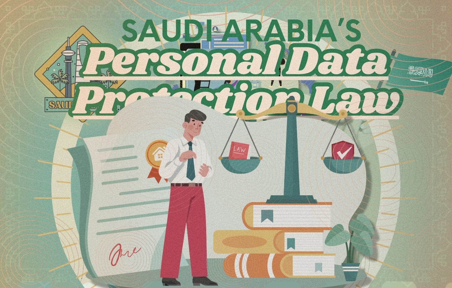 The Saudi Arabia Personal Data Protection Law (PDPL) - GetTerms
