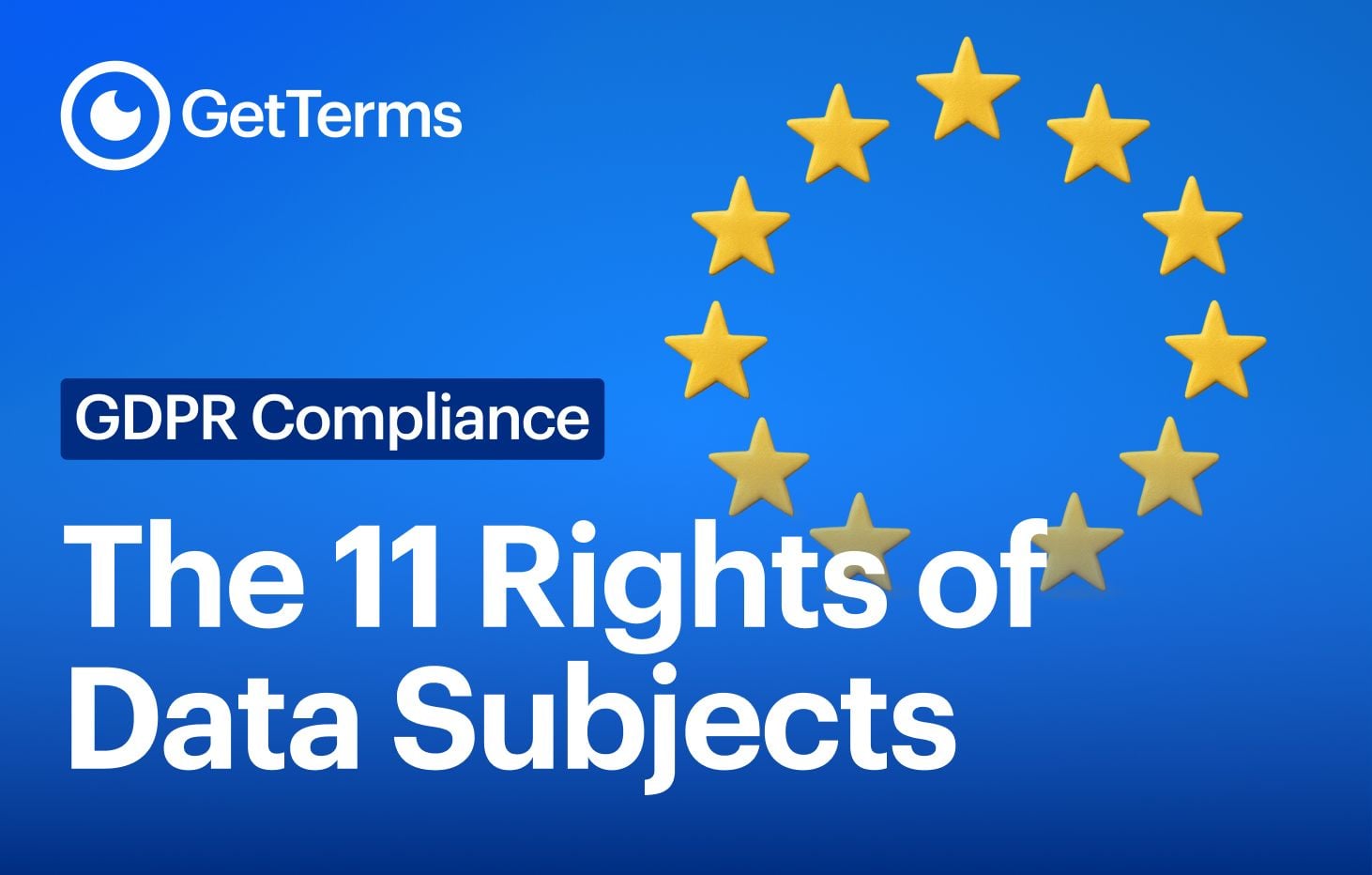 What Are the Rights of Data Subjects Under the GDPR? - GetTerms